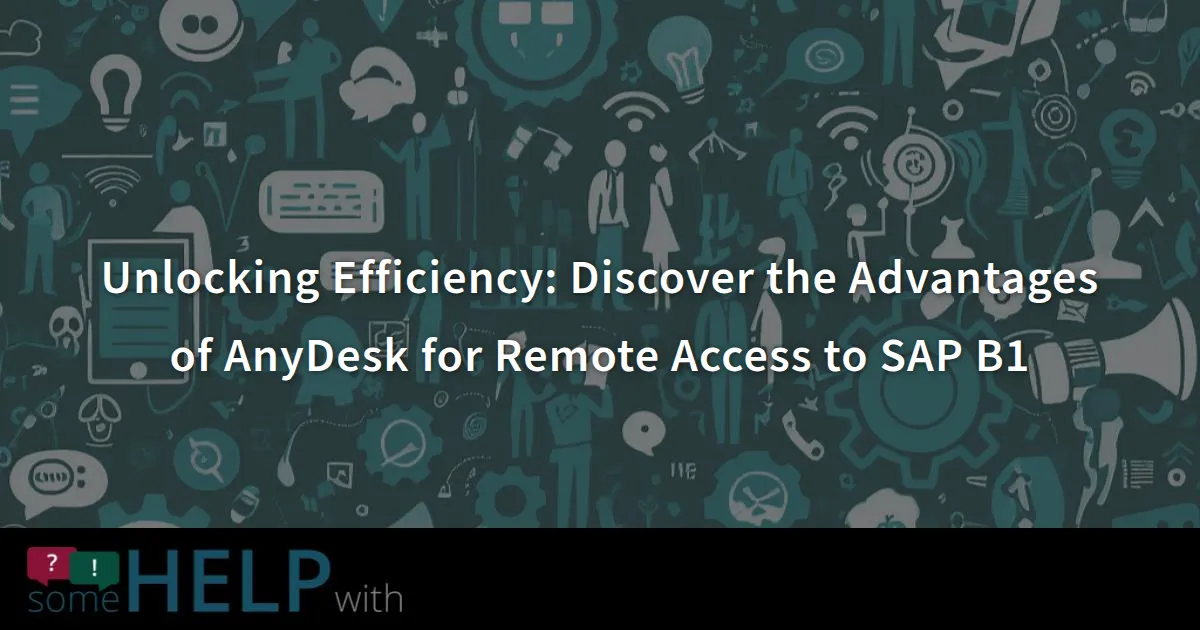 Unlocking Efficiency: Discover the Advantages of AnyDesk for Remote ...